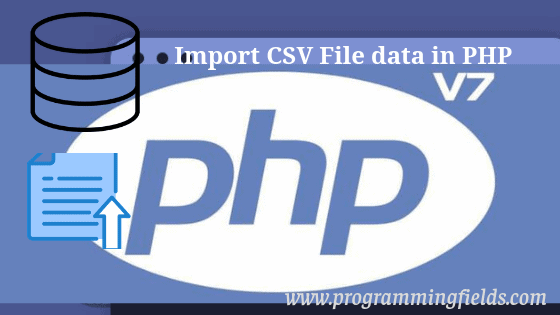 Php Import Csv File Data Into Mysql Database With Preview